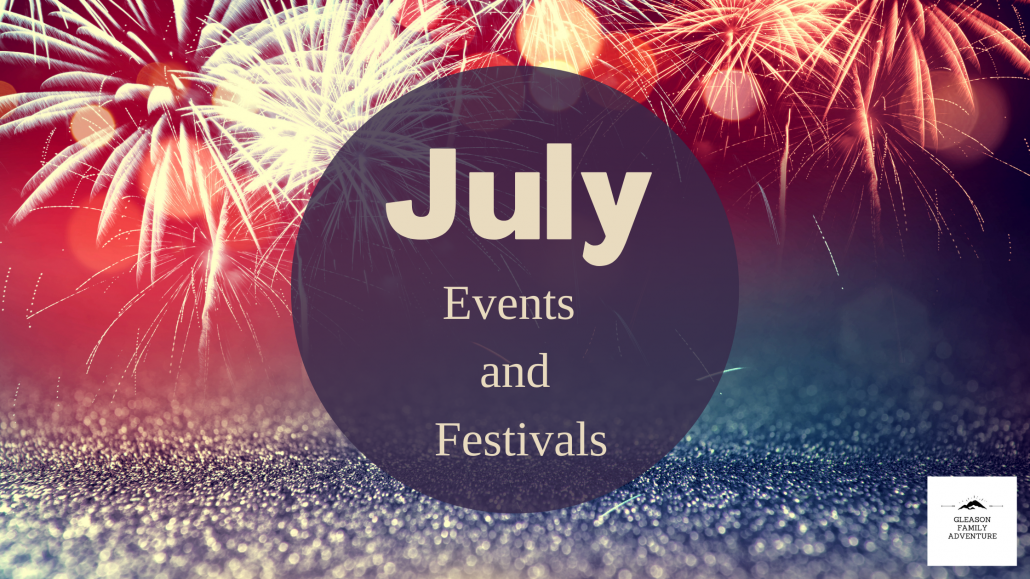 Ohio Festivals in July - Gleason Family Adventure